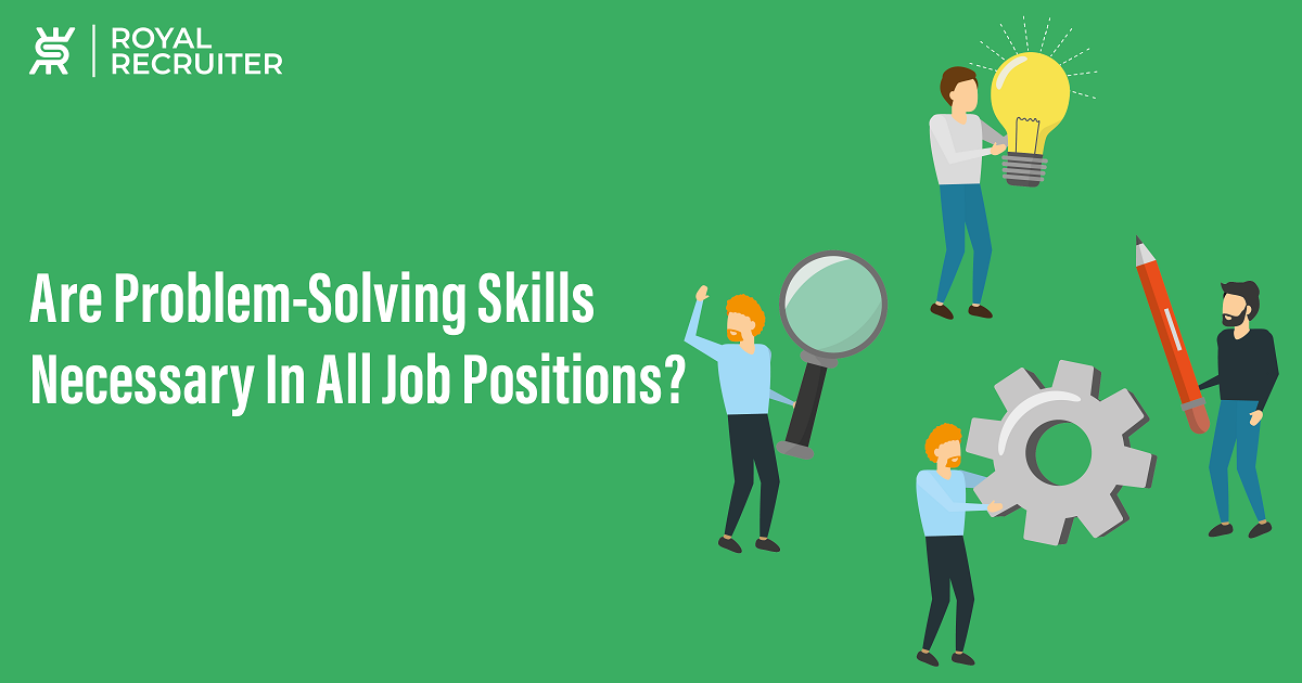 What Are Problem-Solving Skills On Resume? - Royal Recruiter