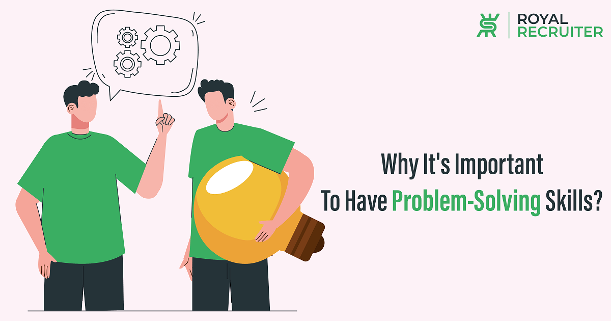 What Are Problem-Solving Skills On Resume? - Royal Recruiter