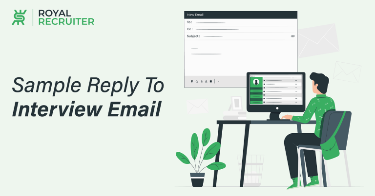 How To Respond To An Interview Email: With 2 Examples - Royal Recruiter